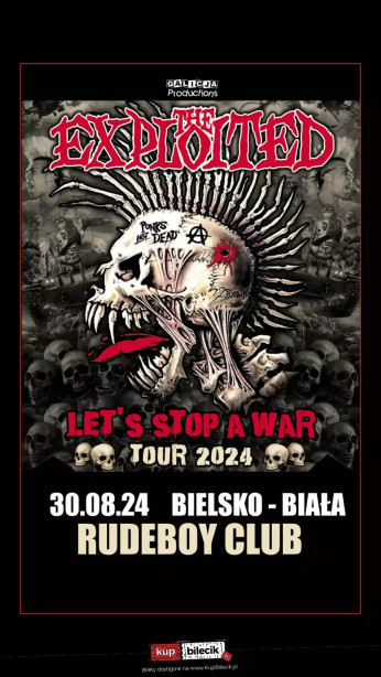 The Exploited - Pionierzy drugiej fali brytyjskiego punka - Koncert - 30 Sierpień 2024 - Bielsko ...