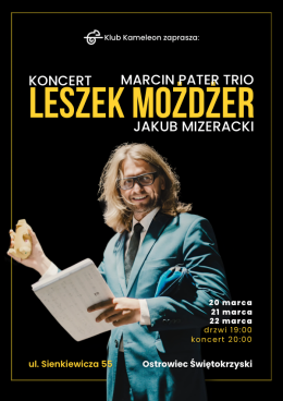 Leszek Możdżer & Marcin Pater Trio & Jakub Mizeracki - Koncert - 22 ...