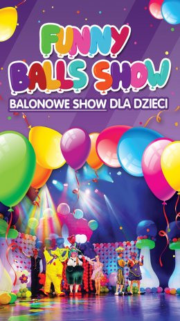 Balonowe Show czyli Funny Balls Show - Inne wydarzenie - 14 Listopad ...