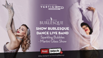 SHOW BURLESQUE DANCE LIVE BAND: Sparkling Bubbles - Martini Glass Show ...